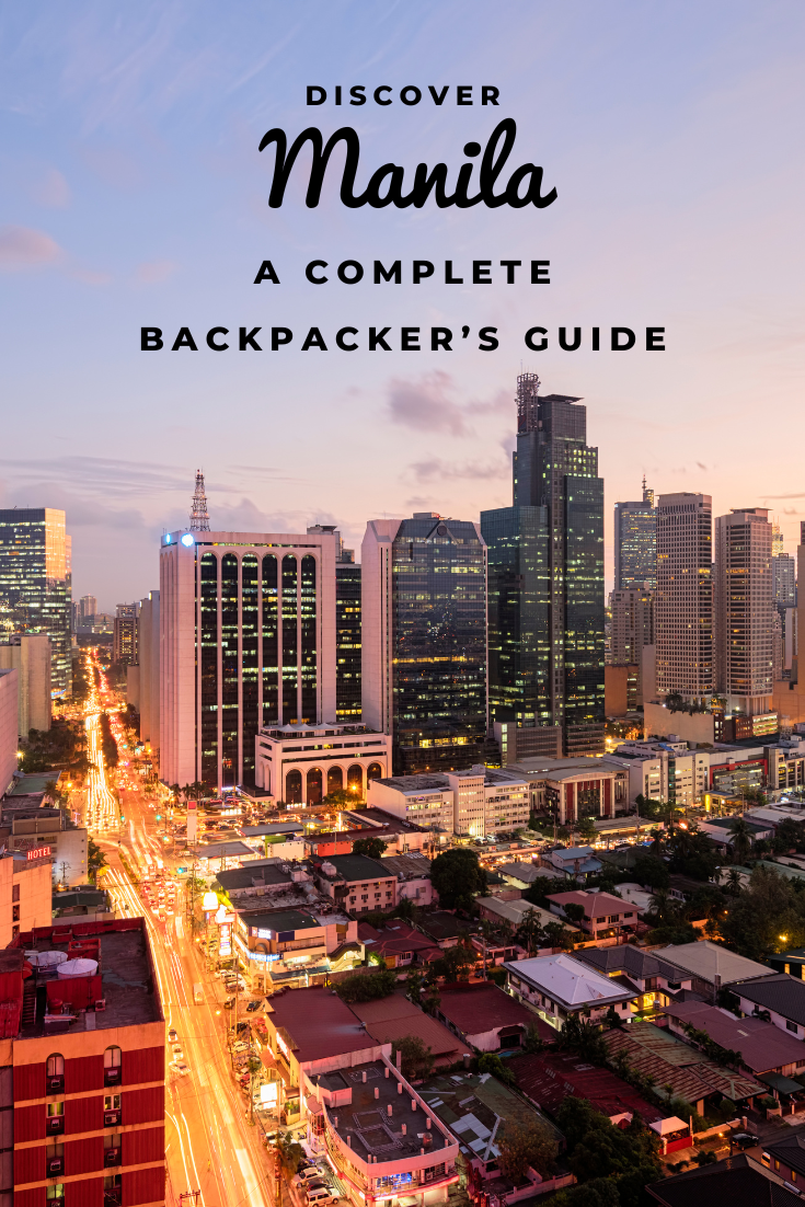 A Complete Backpacker's Guide in Manila, Philippines - Mad Monkey Hostels